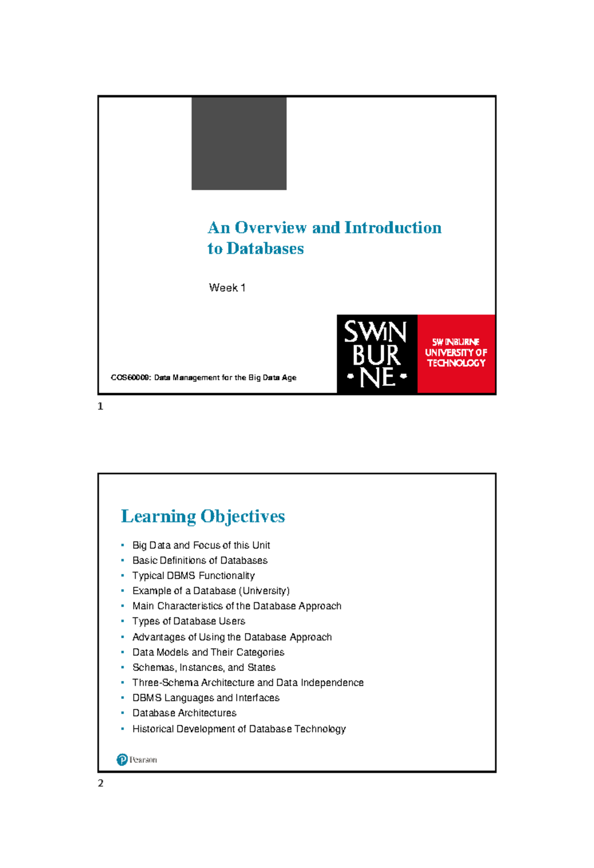 Week1 - Week 1 An Overview and Introduction to Databases COS60009: Data Management for the Big ...