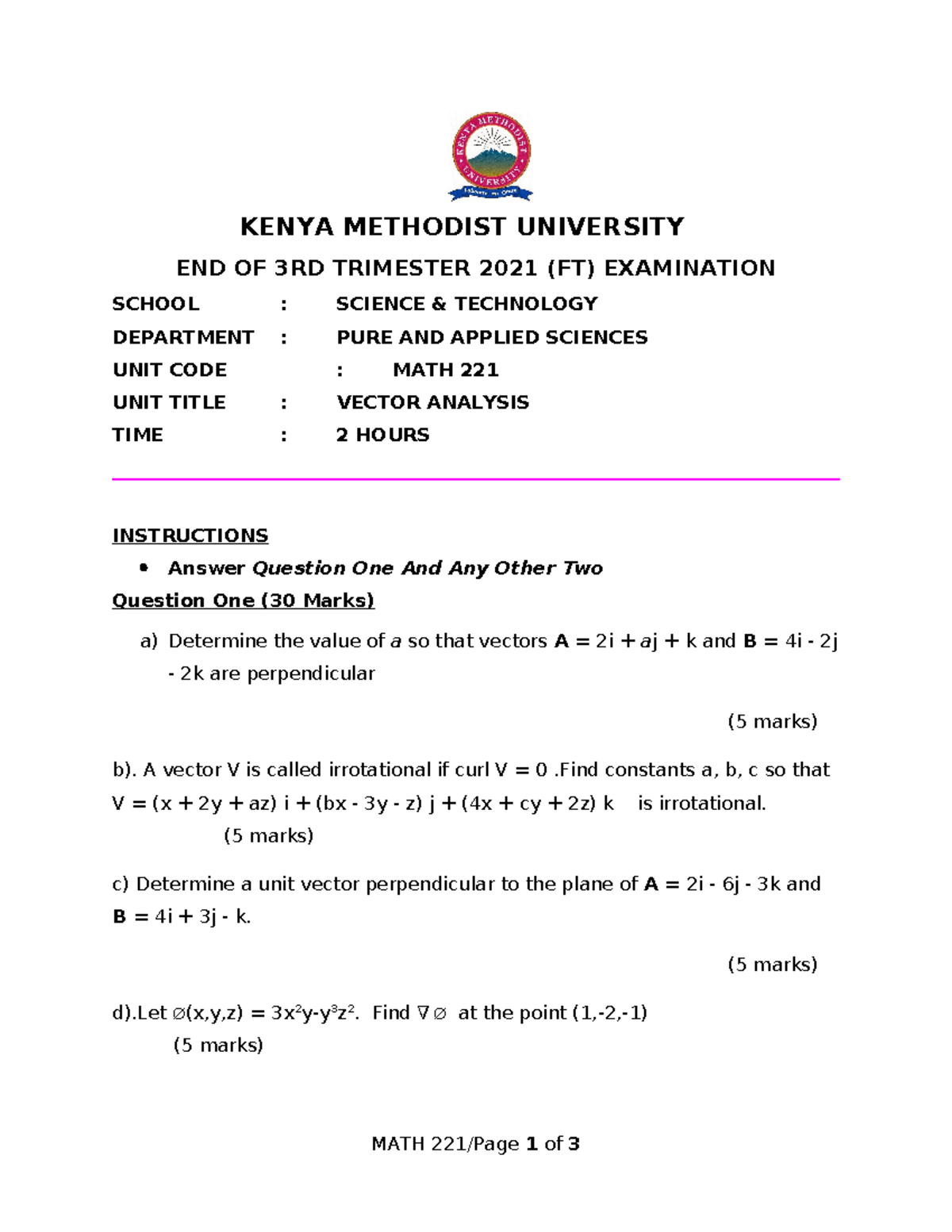 MATH 221 EX 3-21 - KENYA METHODIST UNIVERSITY END OF 3RD TRIMESTER 2021 ...