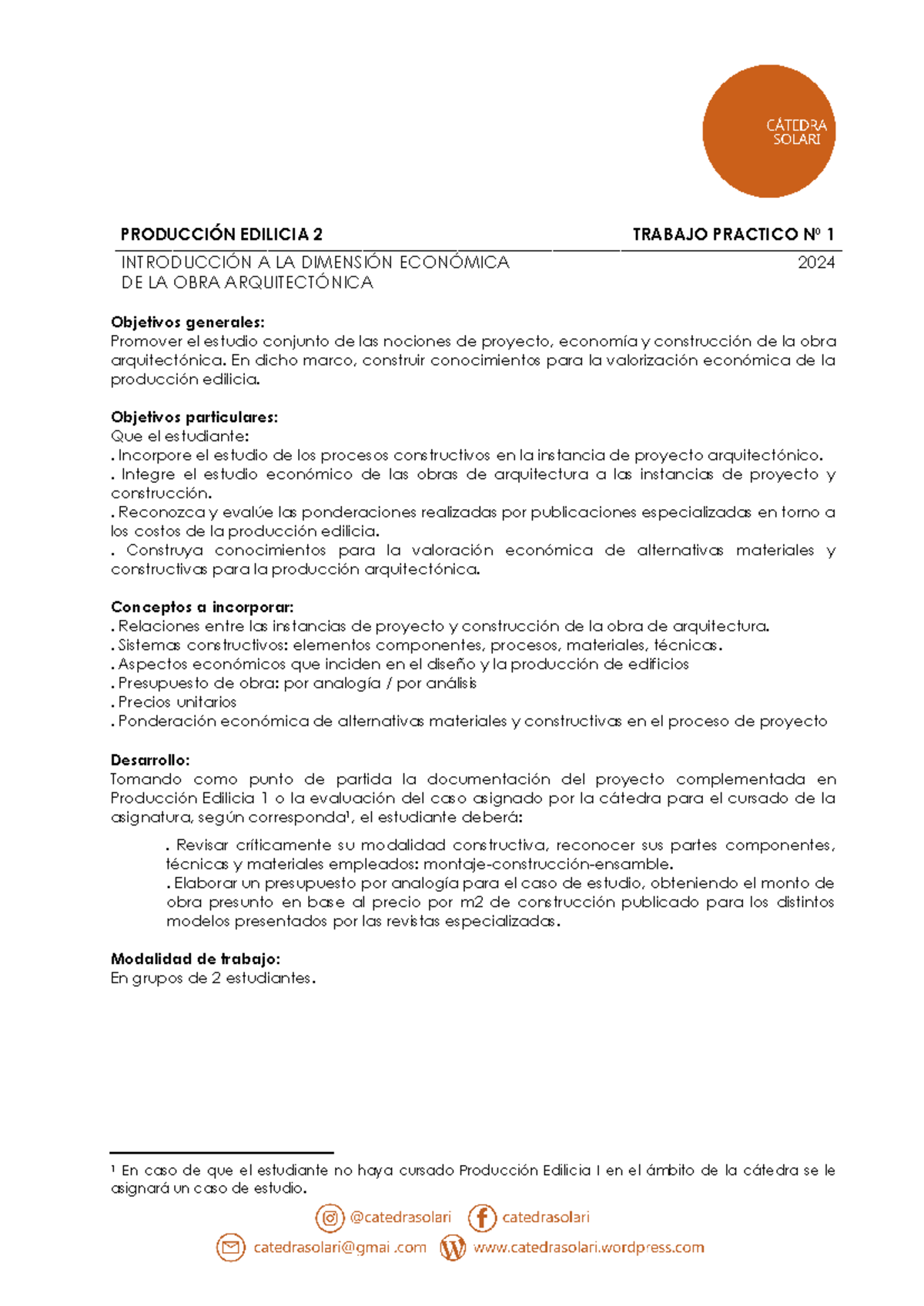00 Consigna - asdasdsad - PRODUCCIÓN EDILICIA 2 TRABAJO PRACTICO Nº 1 ...