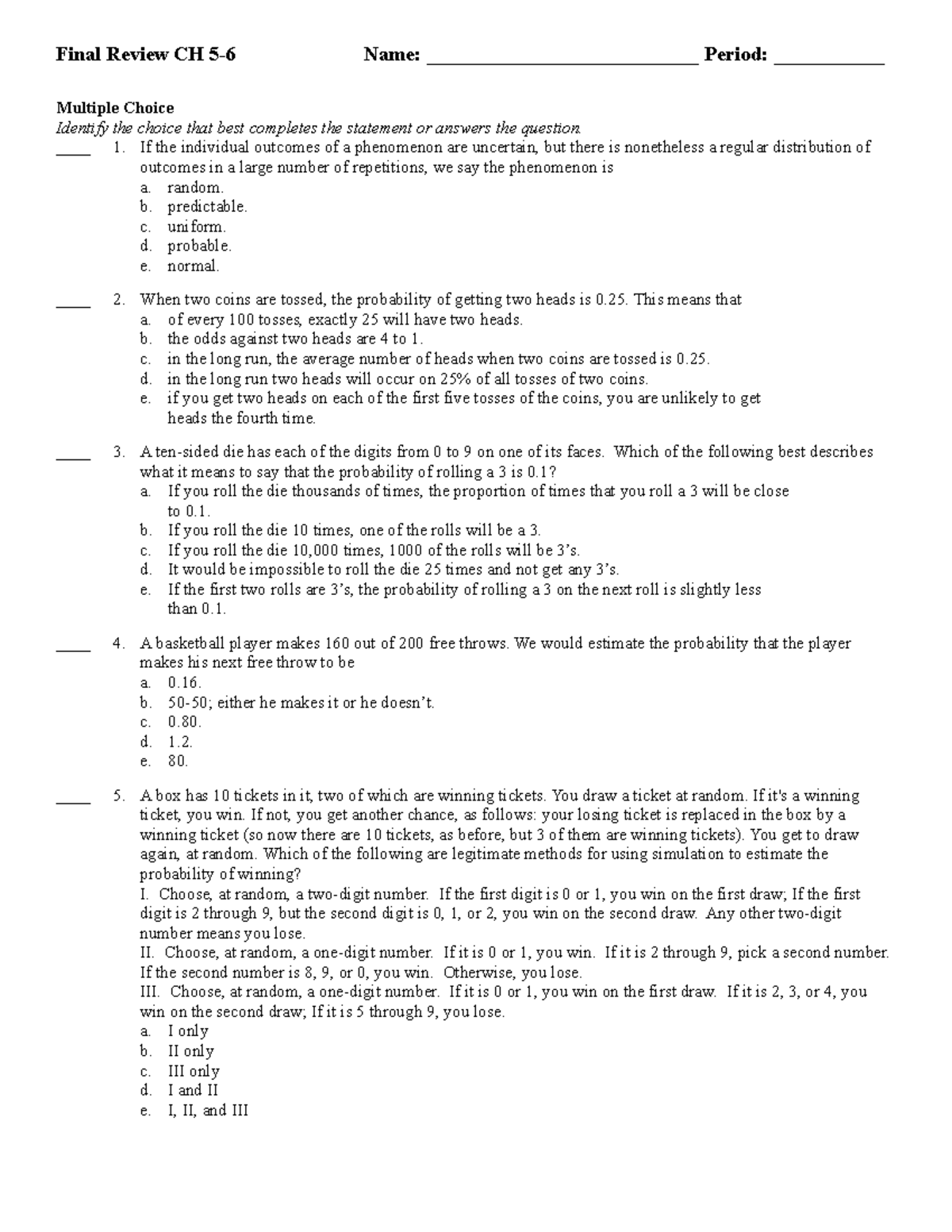 Fall Final review CH 5-6 - Final Review CH 5-6 Name: ___________________________ Period ...