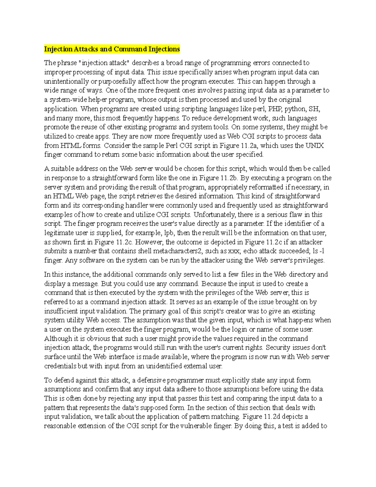 Injection Attacks And Command Injections This Issue Specifically Arises When Program Input