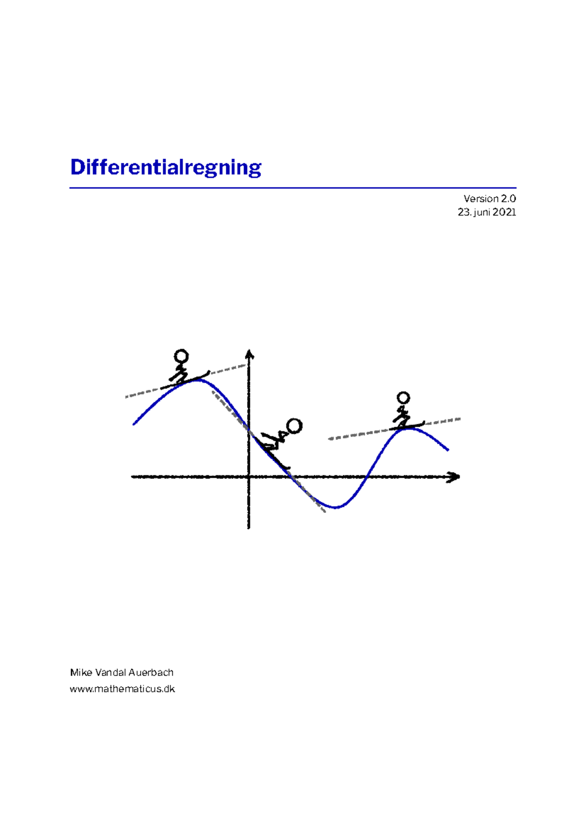 Differentialregning - Differentialregning Version 2. 23. juni 2021 Mike ...