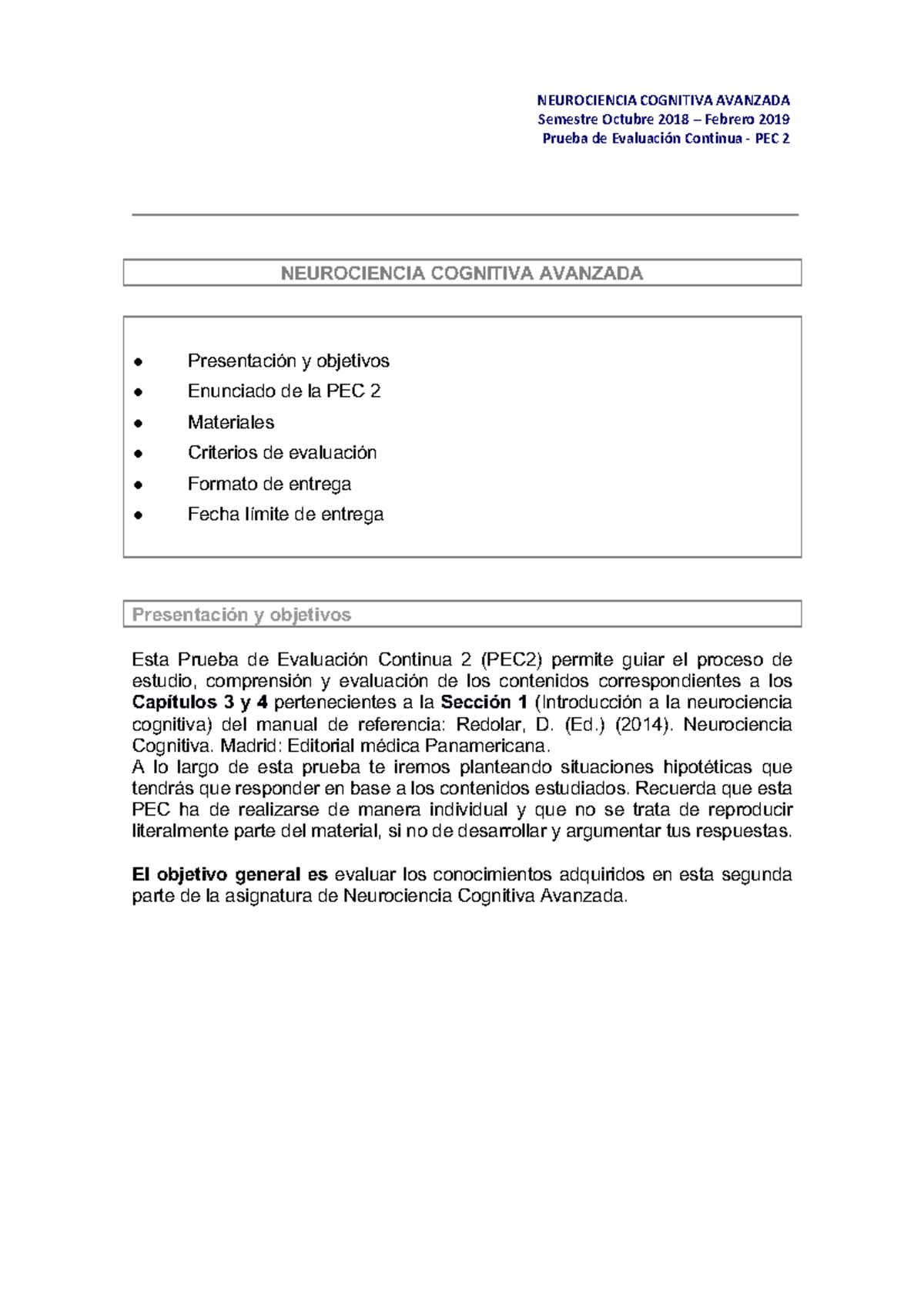 Soluciones PEC2 Neurociencia Cognitiva - Warning: TT: undefined function: 32 Semestre Octubre ...