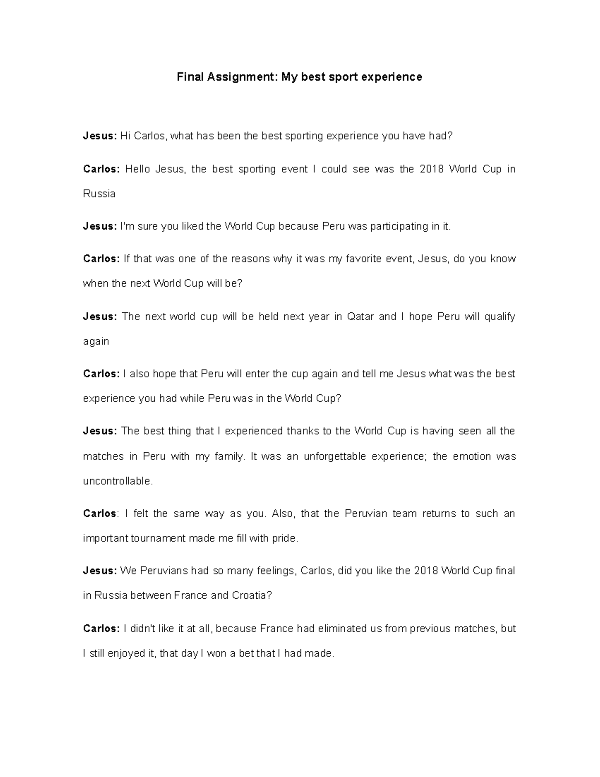 Final Assignment week 18 - Final Assignment: My best sport experience ...