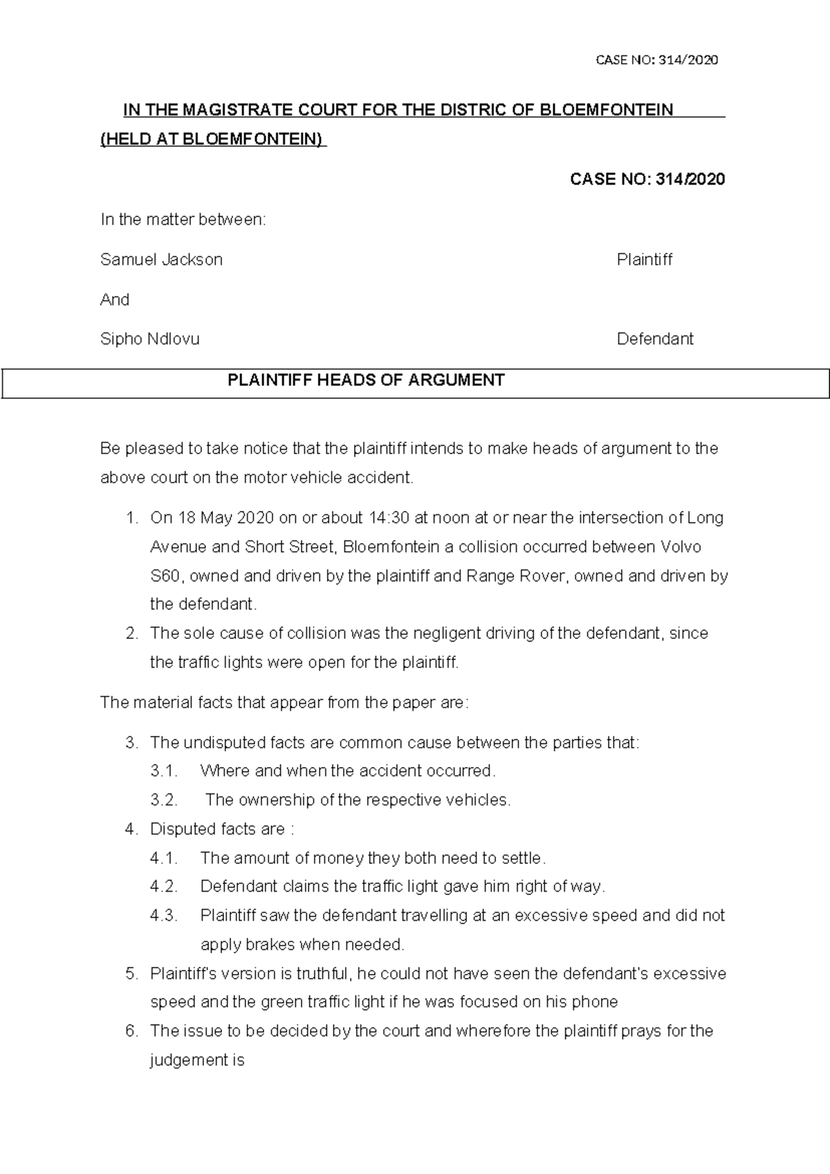 Heads OF Argument - CASE NO: 314/ IN THE MAGISTRATE COURT FOR THE ...