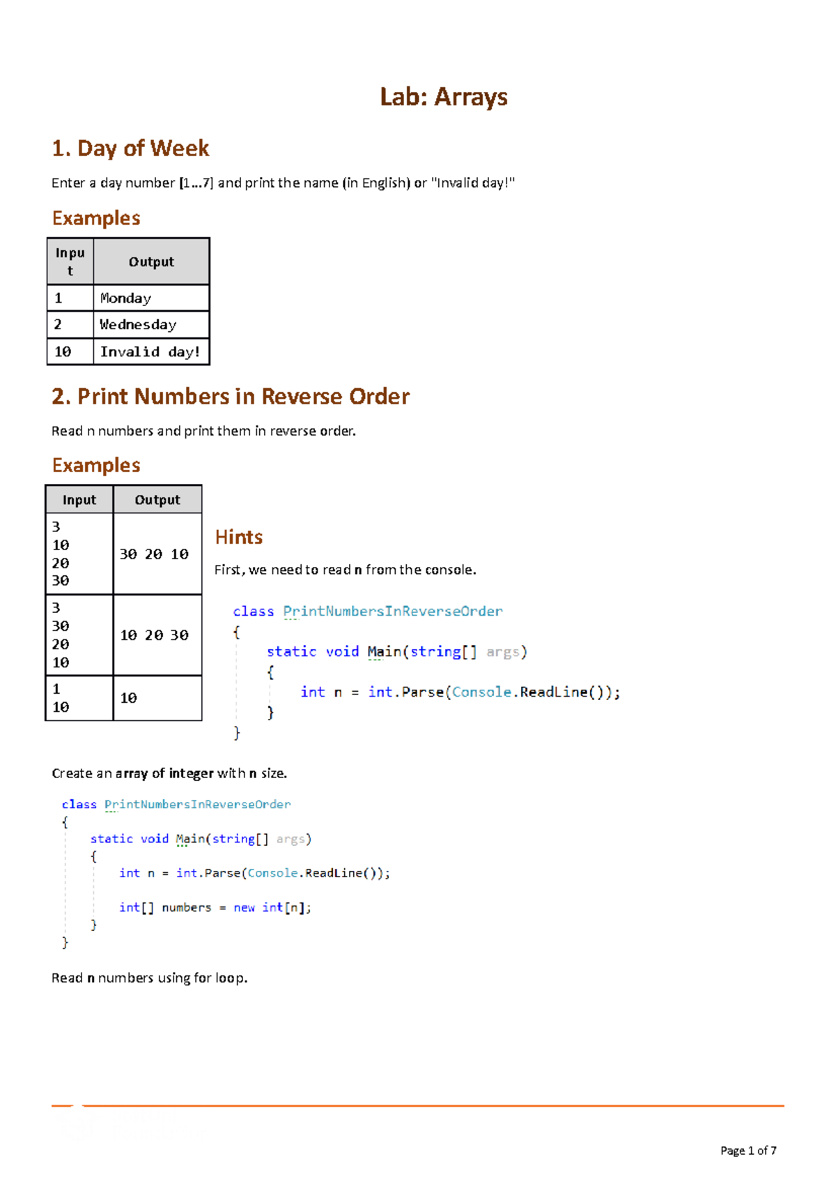 03 - nice - Lab: Arrays 1. Day of Week Enter a day number [1..] and print the name (in English ...