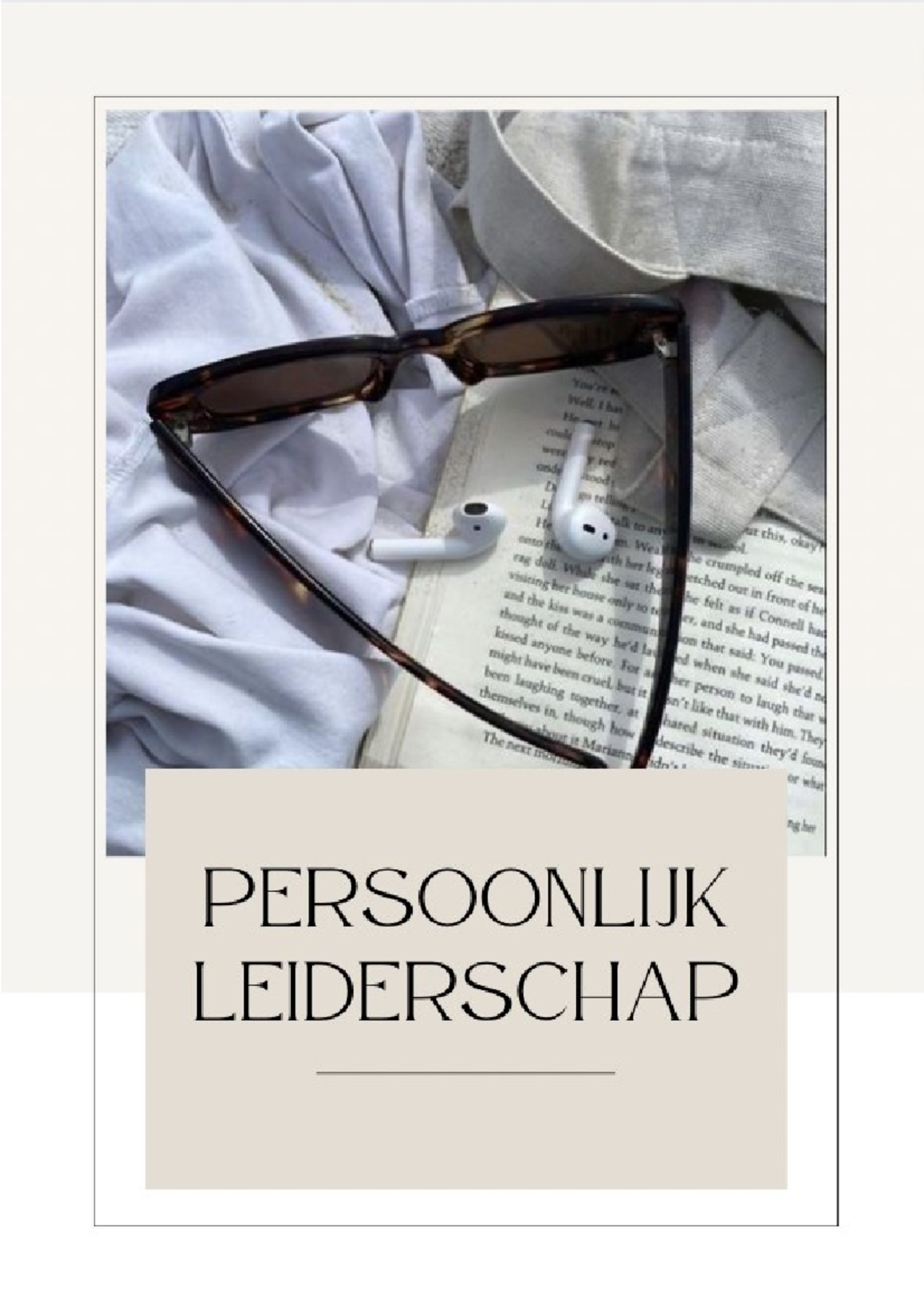 Theoretisch kader persoonlijk leiderschap - Persoonlijk leiderschap ...