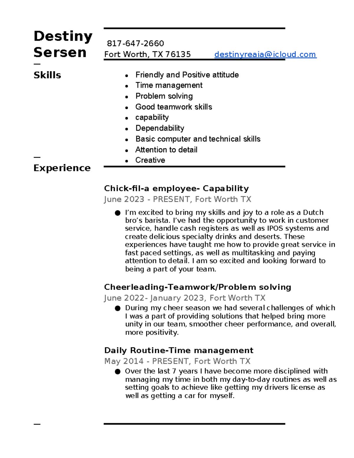 Resume - Very good - Destiny Sersen ᅳ Skills ᅳ Experience 817-647- Fort ...