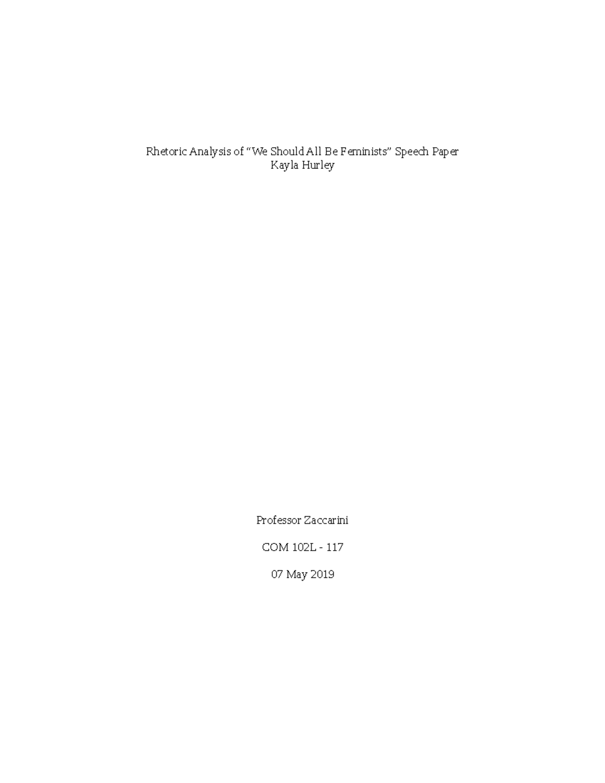Rhetoric Analysis of a Speech Paper - Rhetoric Analysis of “We Should ...