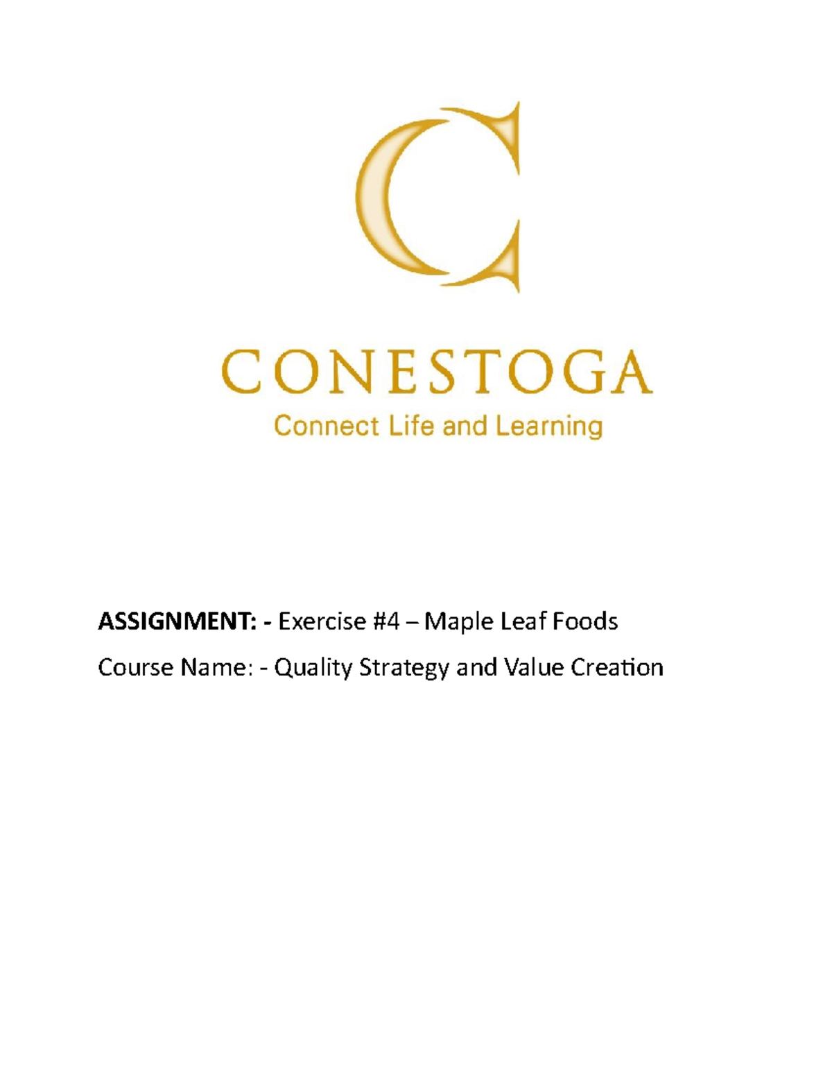 maple leaf food company - ASSIGNMENT: - Exercise #4 – Maple Leaf Foods ...