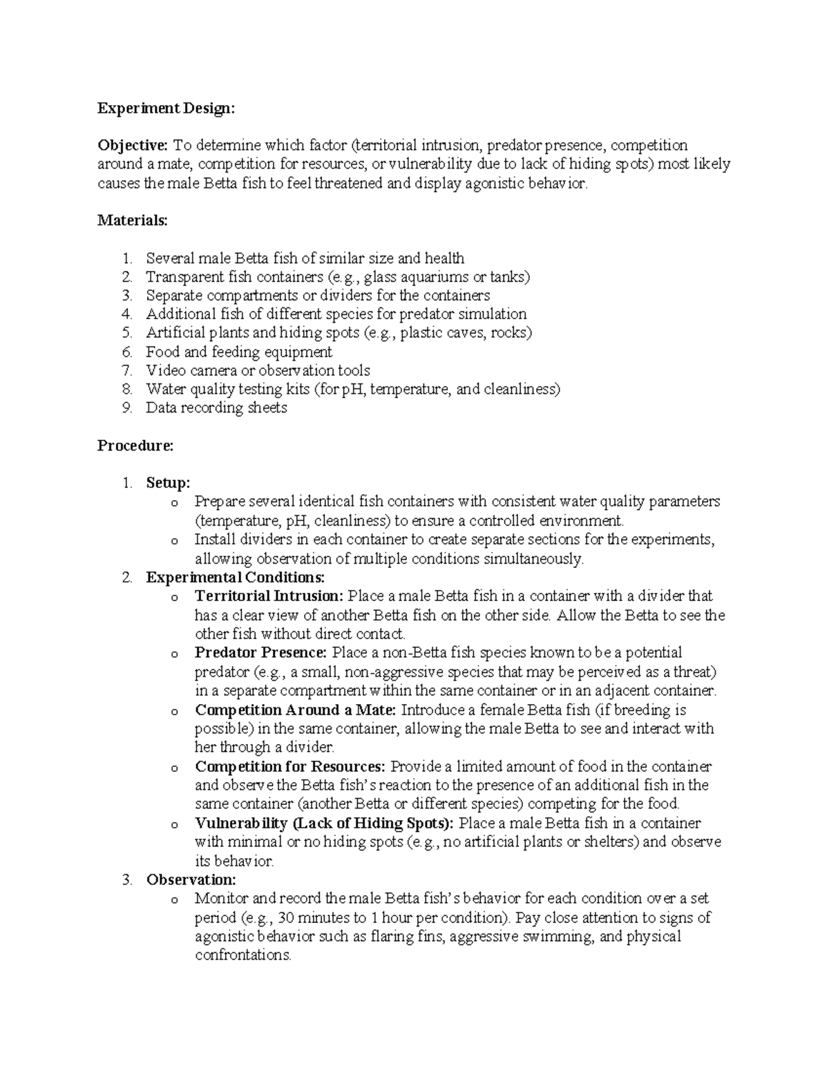 Experiment Design BFE HBIO - Experiment Design: Objective: To determine which factor ...