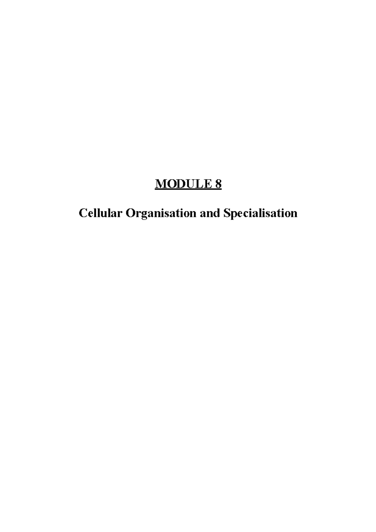 Lecture Notes Lecture 4 An Introductory Lecture To Cellular Organisation And Specialisation