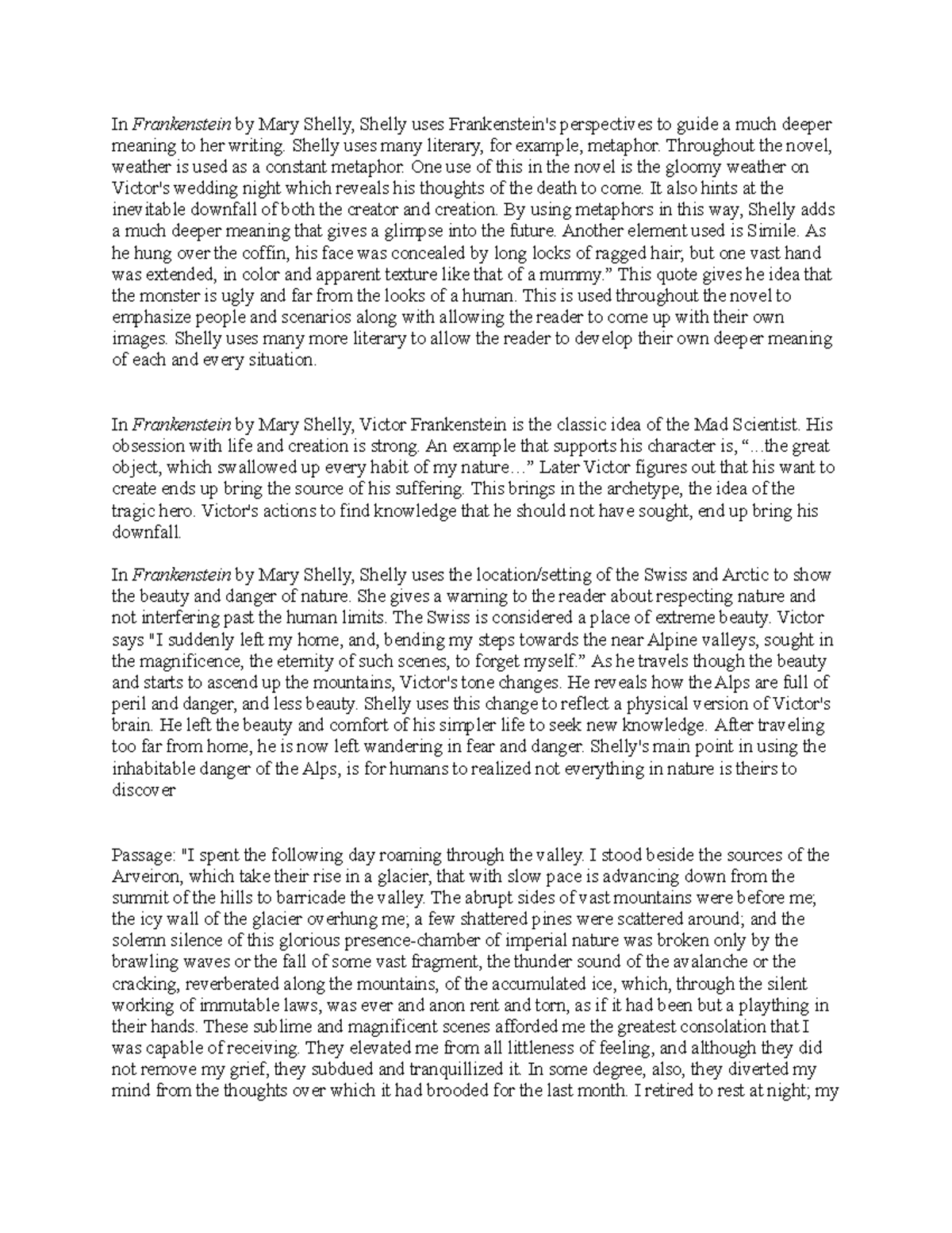 2.4 quiz - 2.4 quiz - In Frankenstein by Mary Shelly, Shelly uses ...