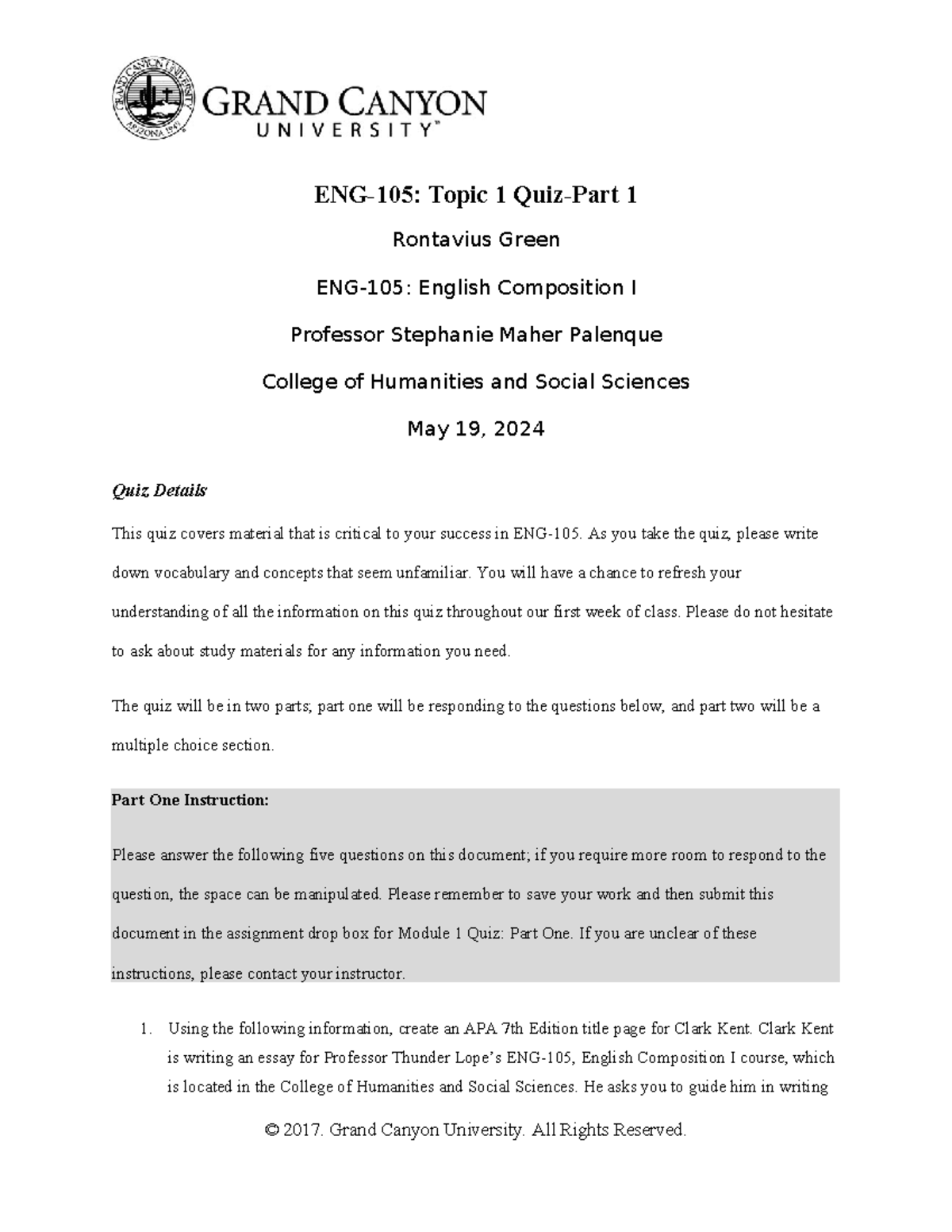 ENG 105 RS T1Quiz1Part1 - ENG-105: Topic 1 Quiz-Part 1 Rontavius Green ...