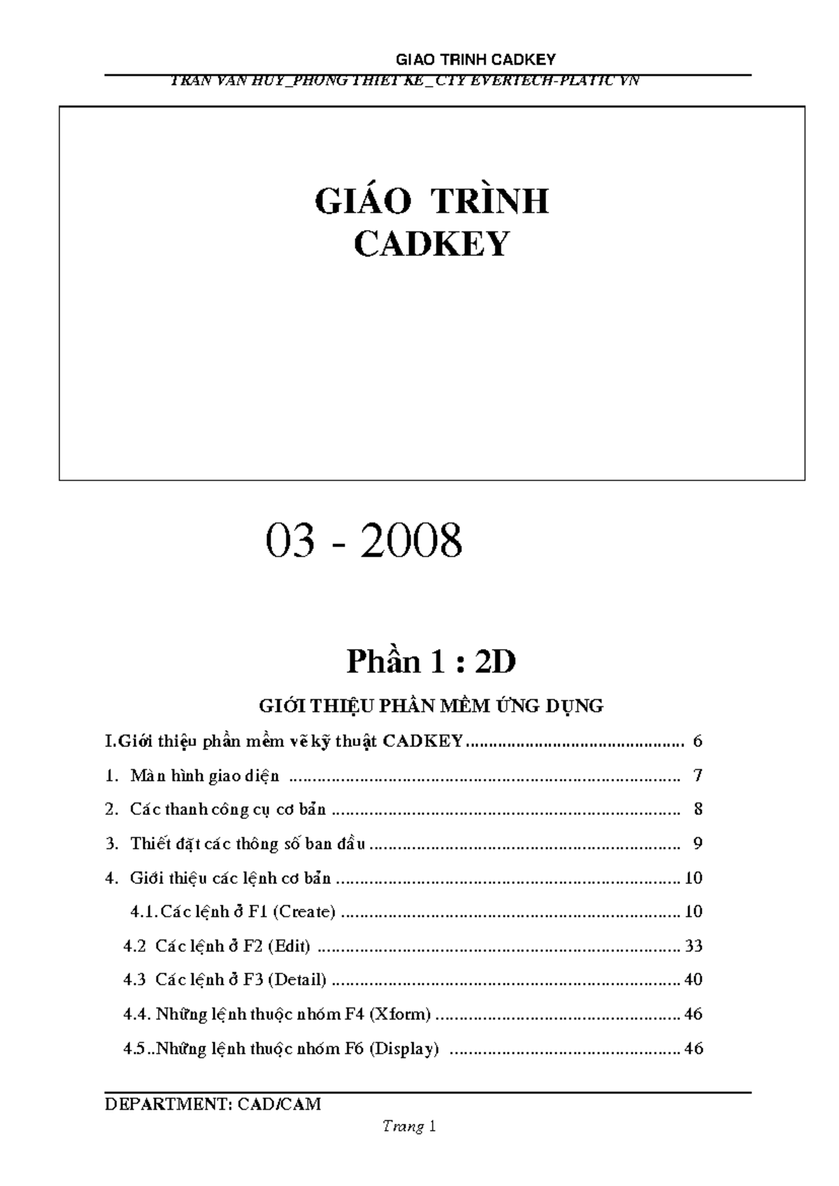 GIÁO Trình- Cadkey - TRAN VAN HUY_PHONG THIET KE_ CTY EVERTECH-PLATIC VN DEPARTMENT: CAD/CAM ...