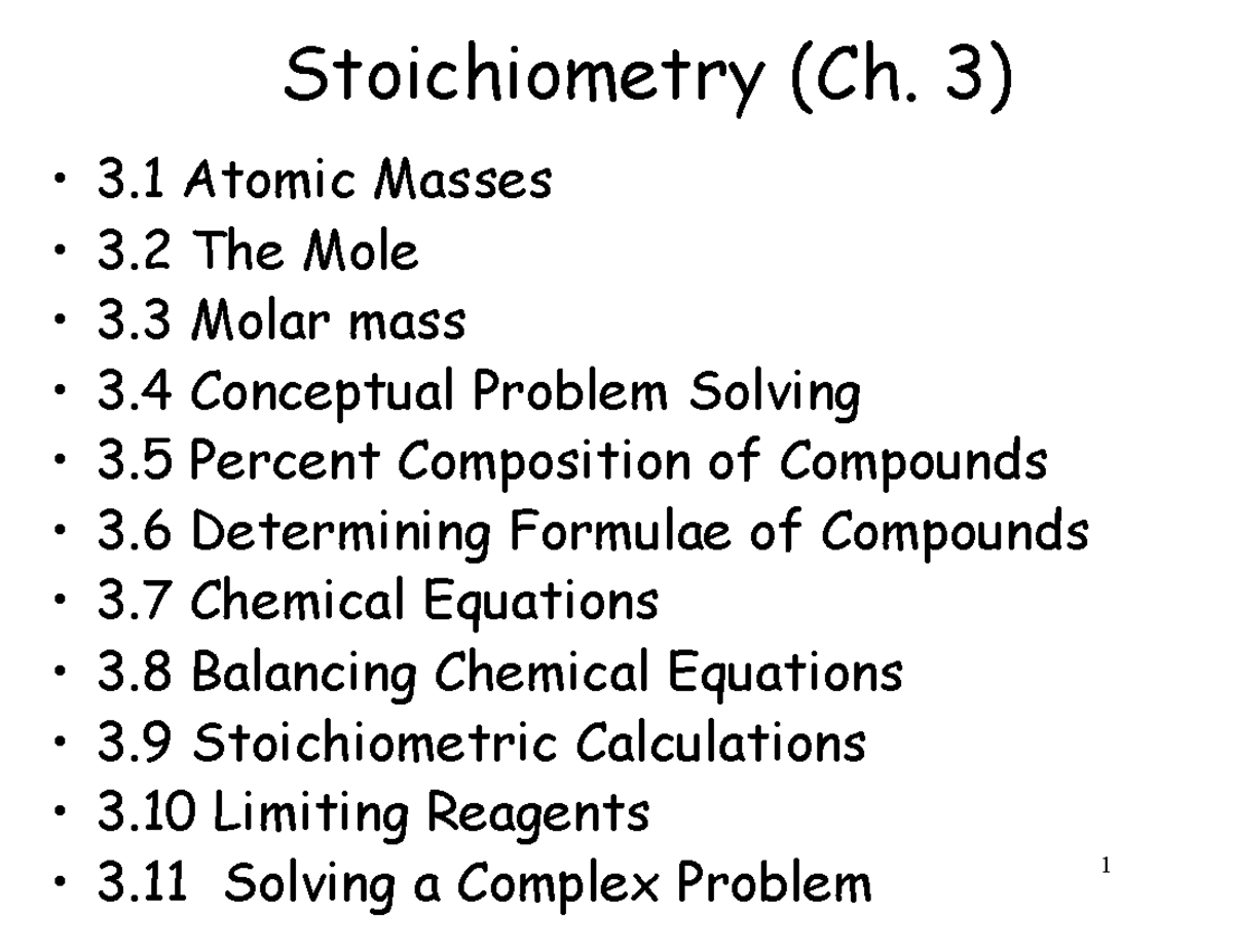 Chapter 3 Notes - 1 Stoichiometry (Ch. 3) • 3 Atomic Masses • 3 The ...