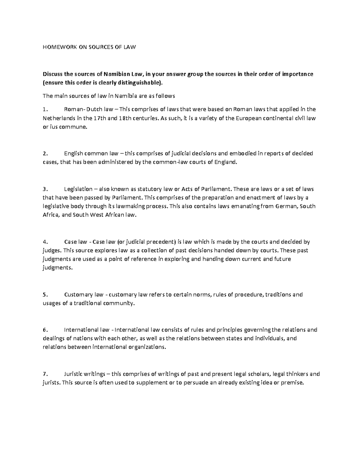 Homework ON Sources OF LAW 1 - HOMEWORK ON SOURCES OF LAW Discuss the ...