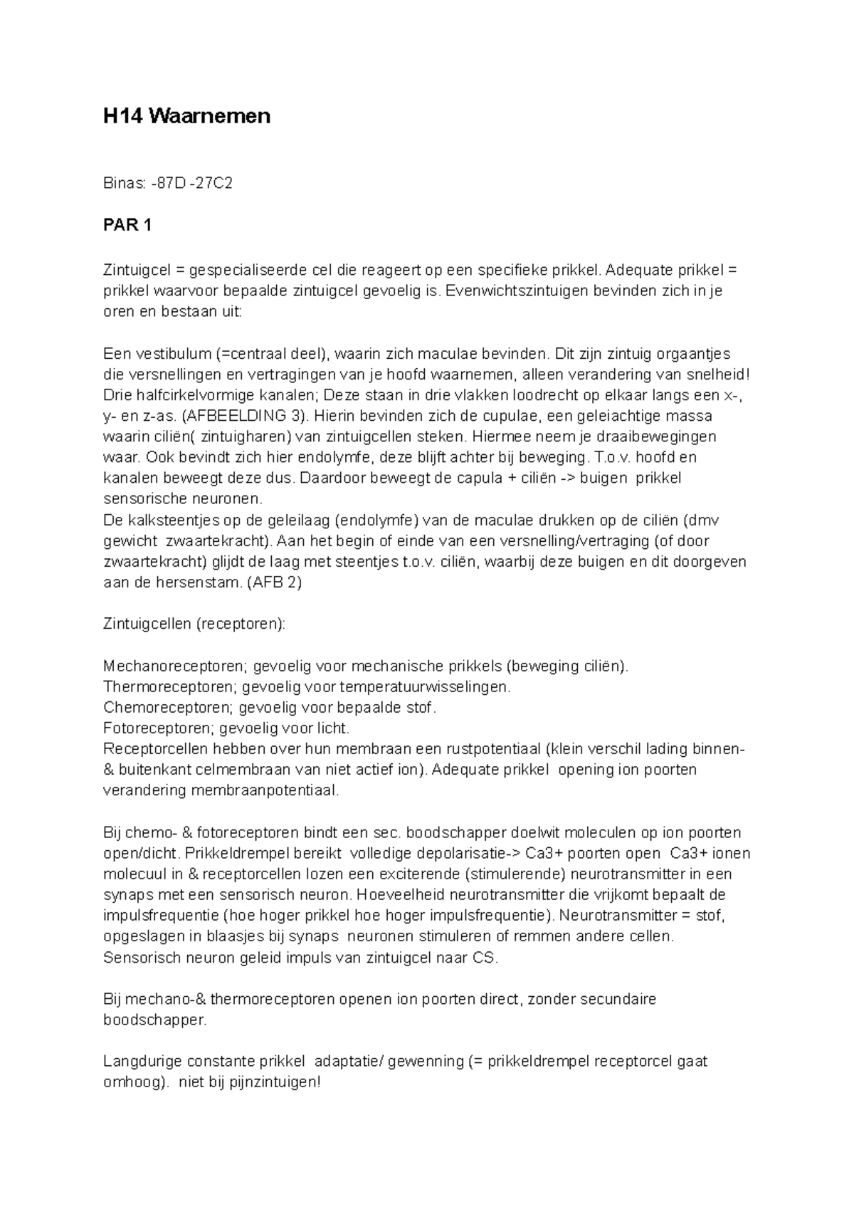 Biologie samenvatting H14 - H14 Waarnemen Binas: -87D -27C PAR 1 ...