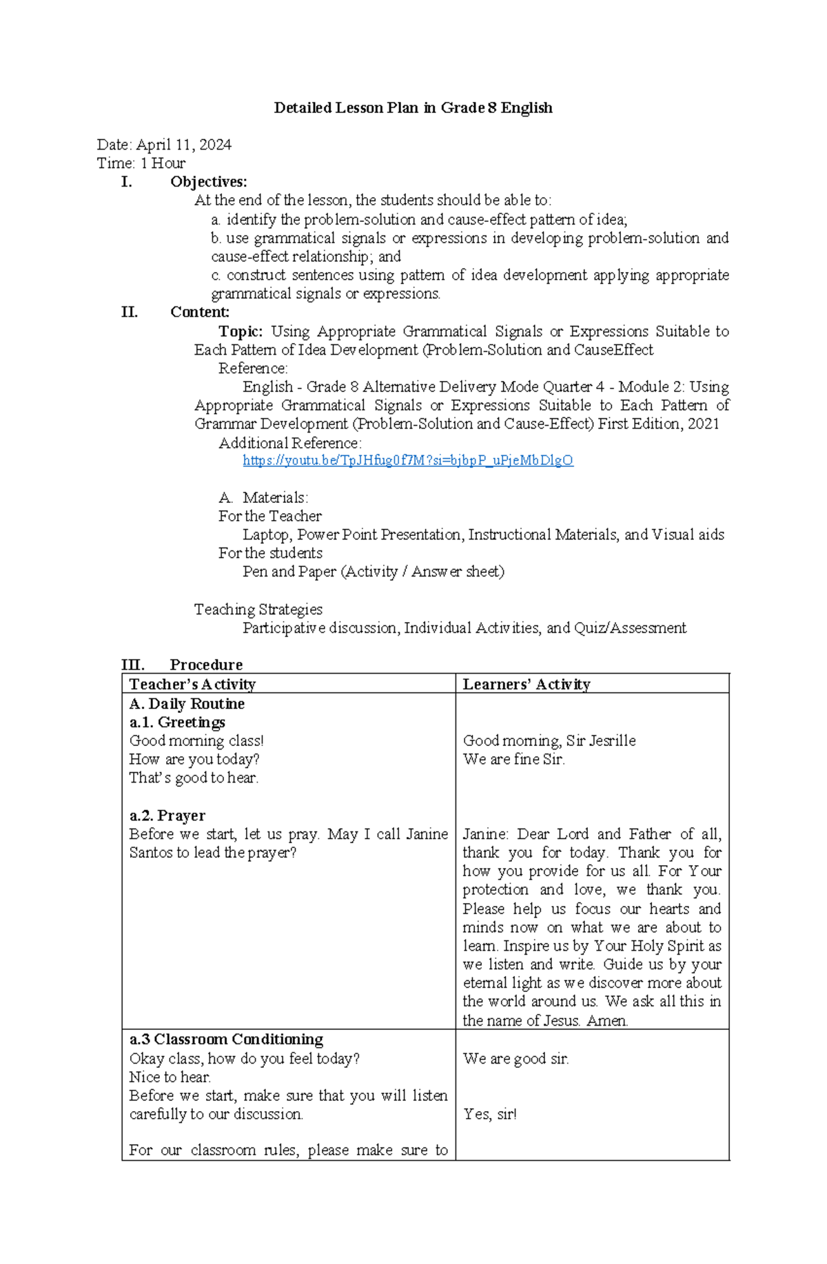 DLP Q4 - M2 - Detailed Lesson Plan in Grade 8 English Date: April 11, 2024 Time: 1 Hour I. - Studocu