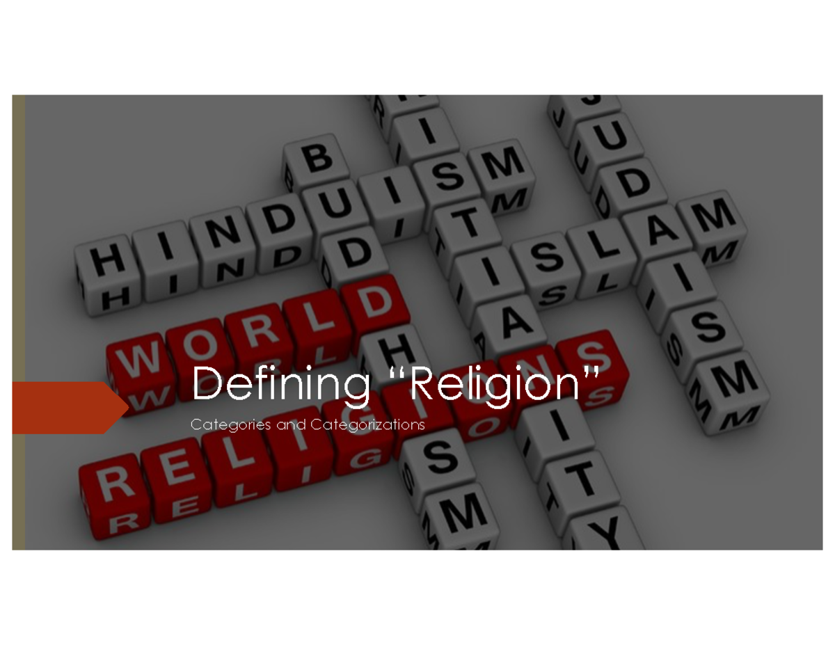 Class 2 powerpoint - Defining “Religion” Categories and Categorizations ...