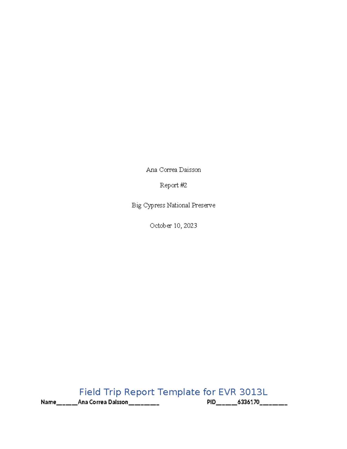 EVR3013l Field Report Template - Ana Correa Daisson Report Big Cypress ...