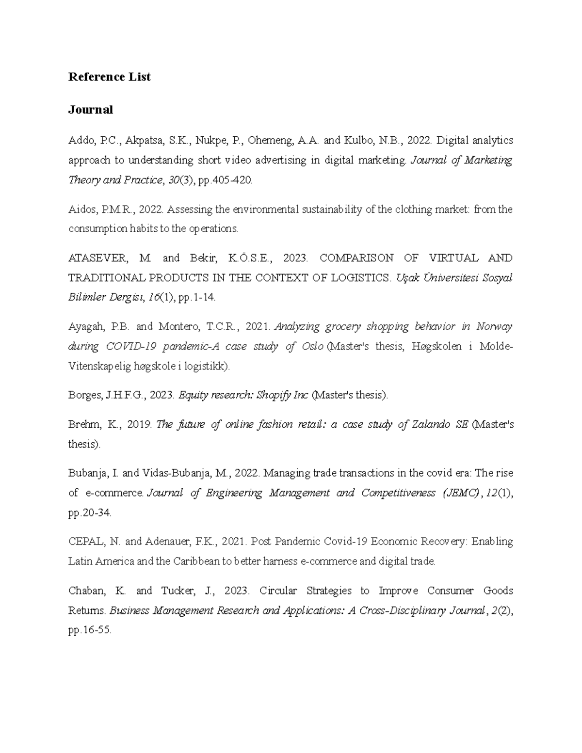 Reference List - Reference List Journal Addo, P., Akpatsa, S., Nukpe, P ...