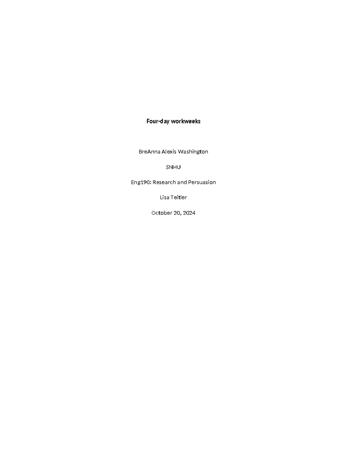 Four day work week module 7 - Four-day workweeks BreAnna Alexis ...