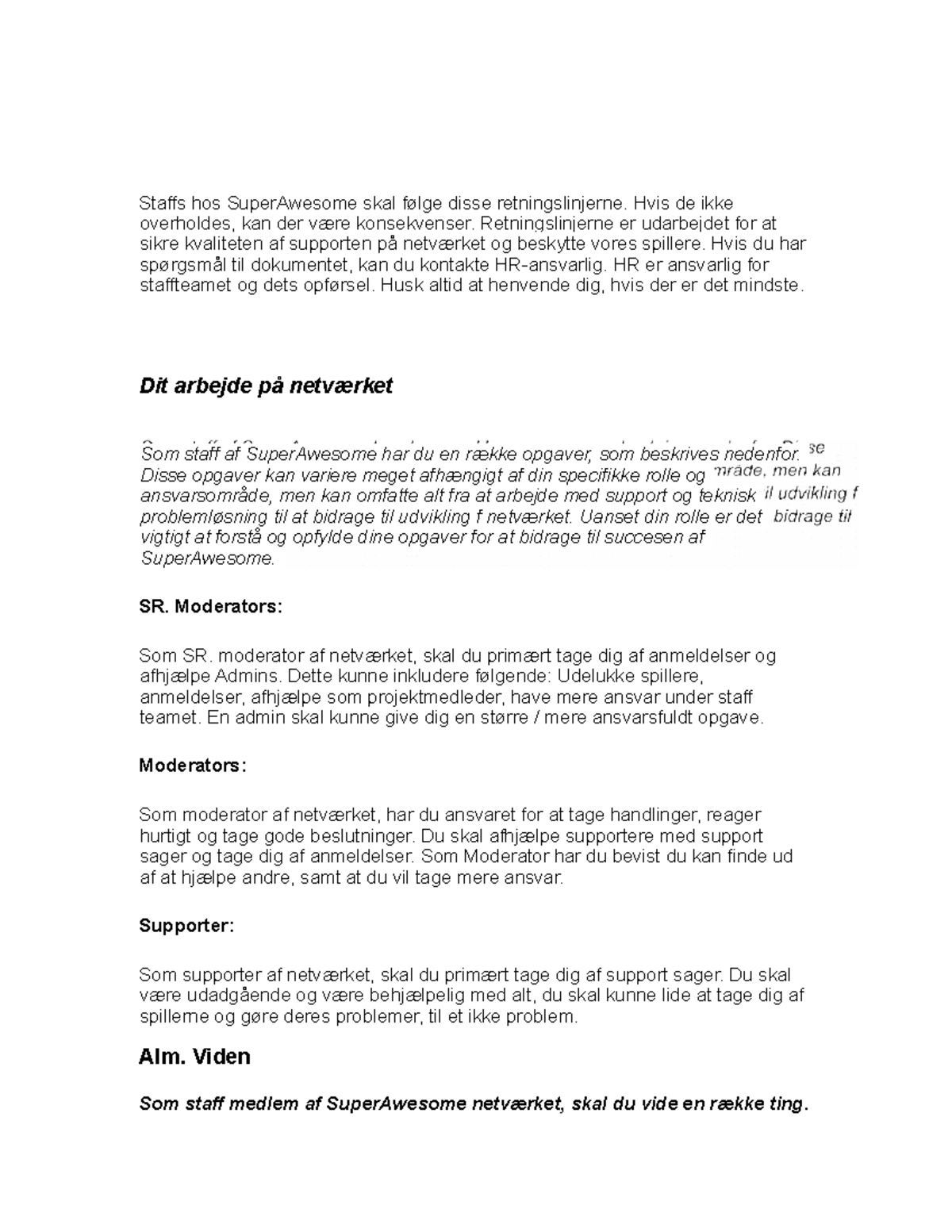 Superawesome 1 - sdsdsd - Staffs hos SuperAwesome skal følge disse ...