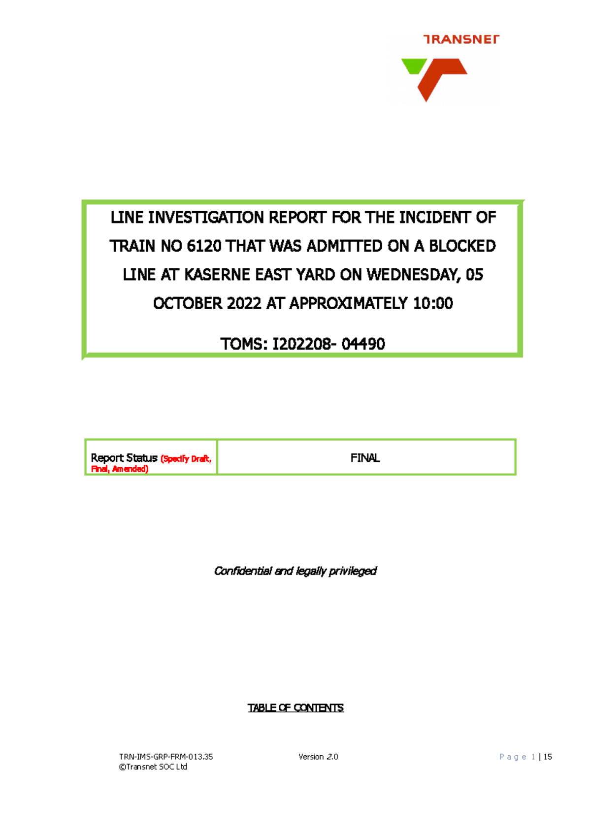 Line Investigation Form Report for Derailment of Train 6120 at Kaserne ...