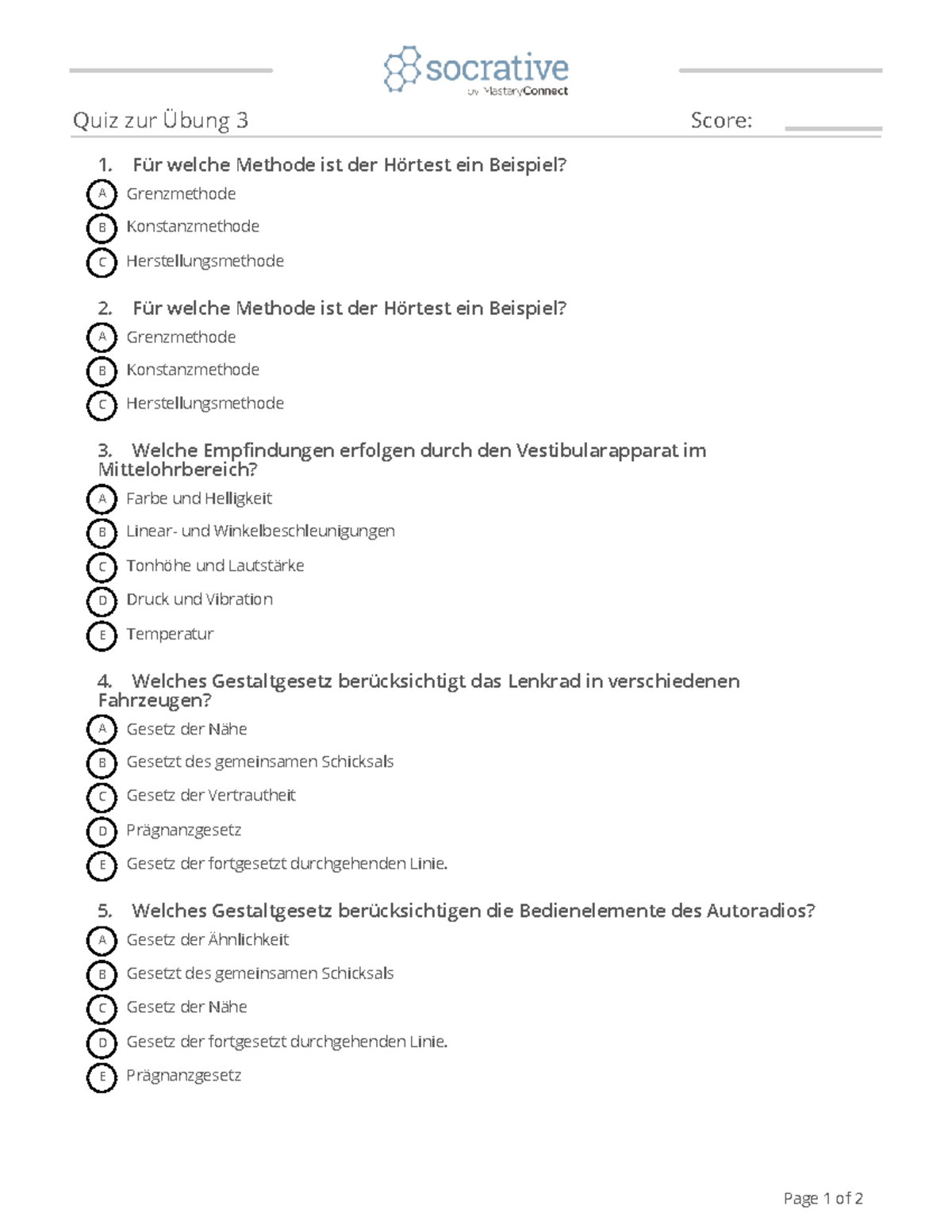 Quiz Übung 3 - Quiz zur Übung 31. Für welche Methode ist der Hörtest ...