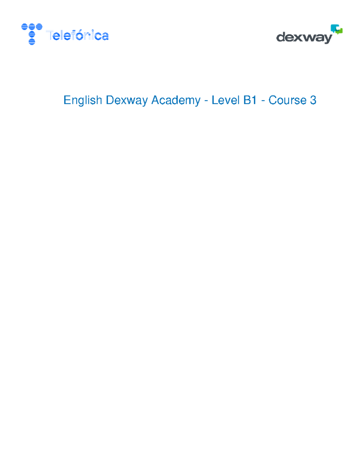 English Level B1 - Course 3 - English Dexway Academy - Level B1 - Course VOCABULARY A while A ...