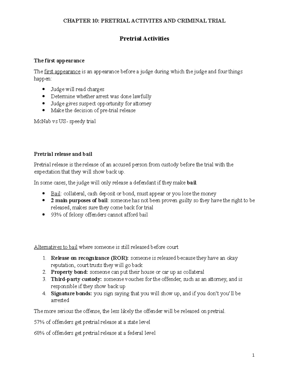 Ch10 Student notes CCJ - Pretrial Activities The first appearance The ...