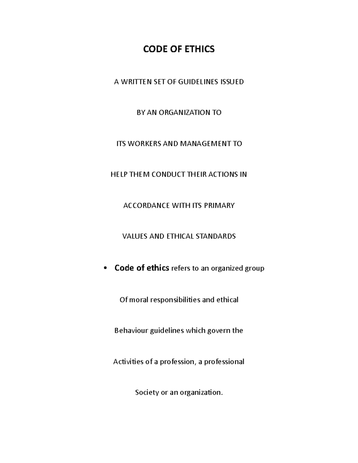 Code of ethics (PE module 3) - CODE OF ETHICS A WRITTEN SET OF ...