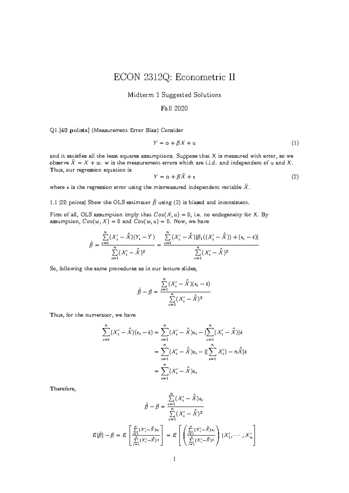 Midterm 1 Solution - ECON 2312Q: Econometric II Midterm 1 Suggested Solutions Fall 2020 Q1.[40 ...