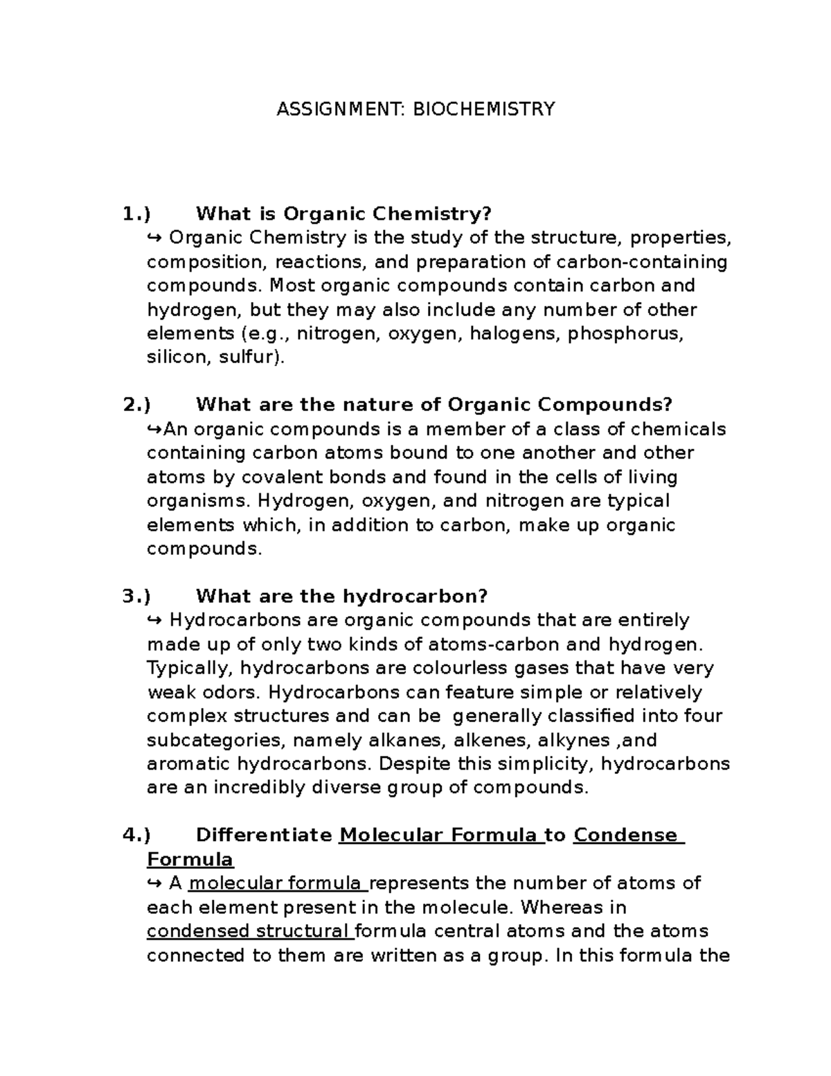 SAN Buenaventura Biochem ASS1 - ASSIGNMENT: BIOCHEMISTRY 1.) What is ...
