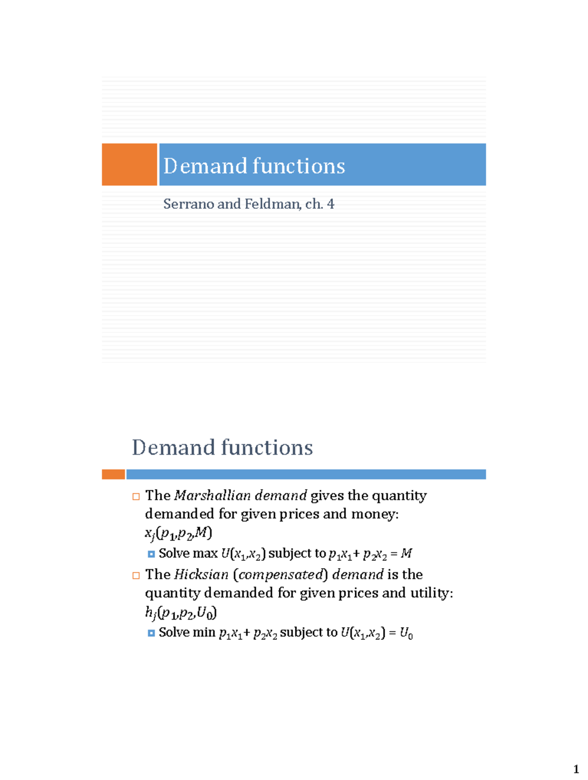 Demand functions - Ian Gale - Demand functions Serrano and Feldman, ch ...