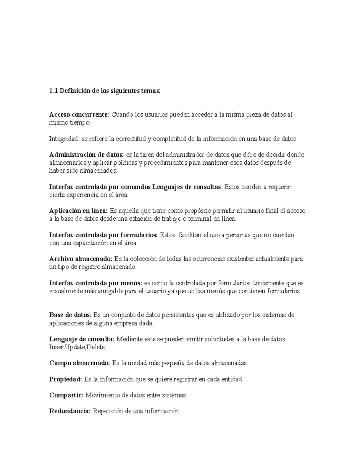 Tarea 1 - bd querys - 1 Definición de los siguientes temas: Acceso ...