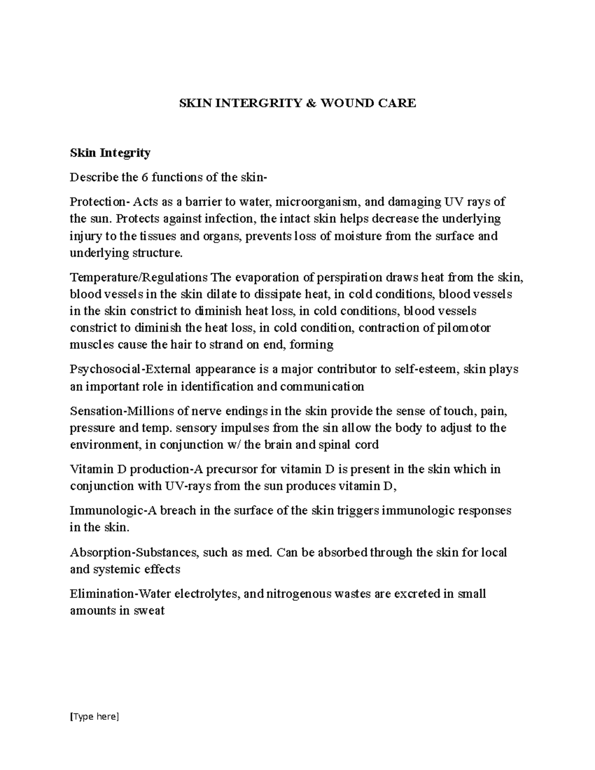 Semester 2 Skin integrity foundations - SKIN INTERGRITY & WOUND CARE ...