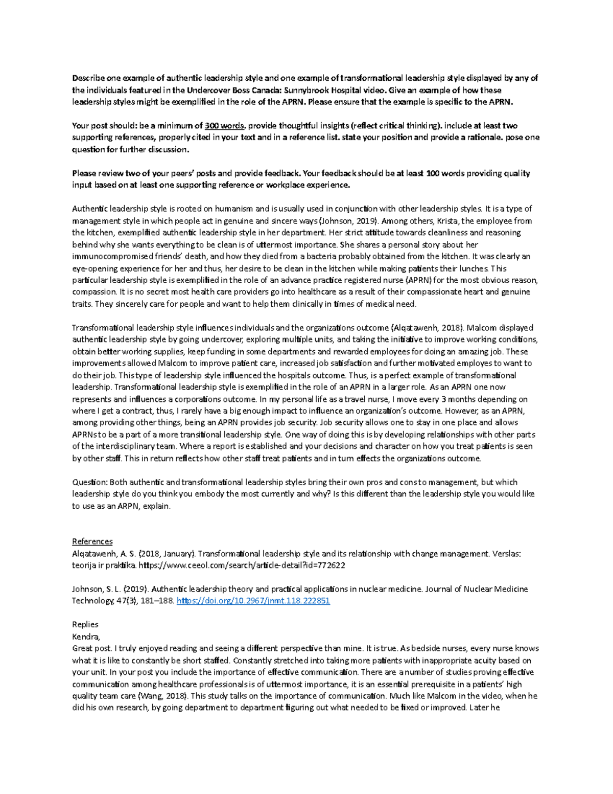 Module 5 Discussion Post - Describe one example of authentic leadership ...