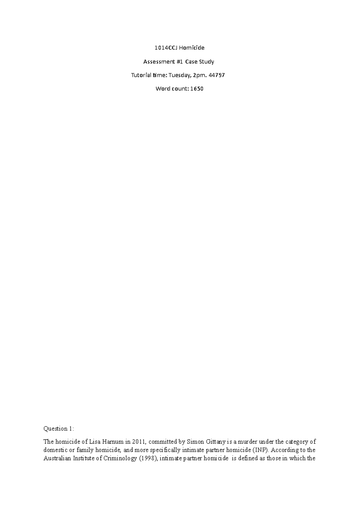 Homicide Case Study - 1014CCJ Homicide Assessment #1 Case Study ...