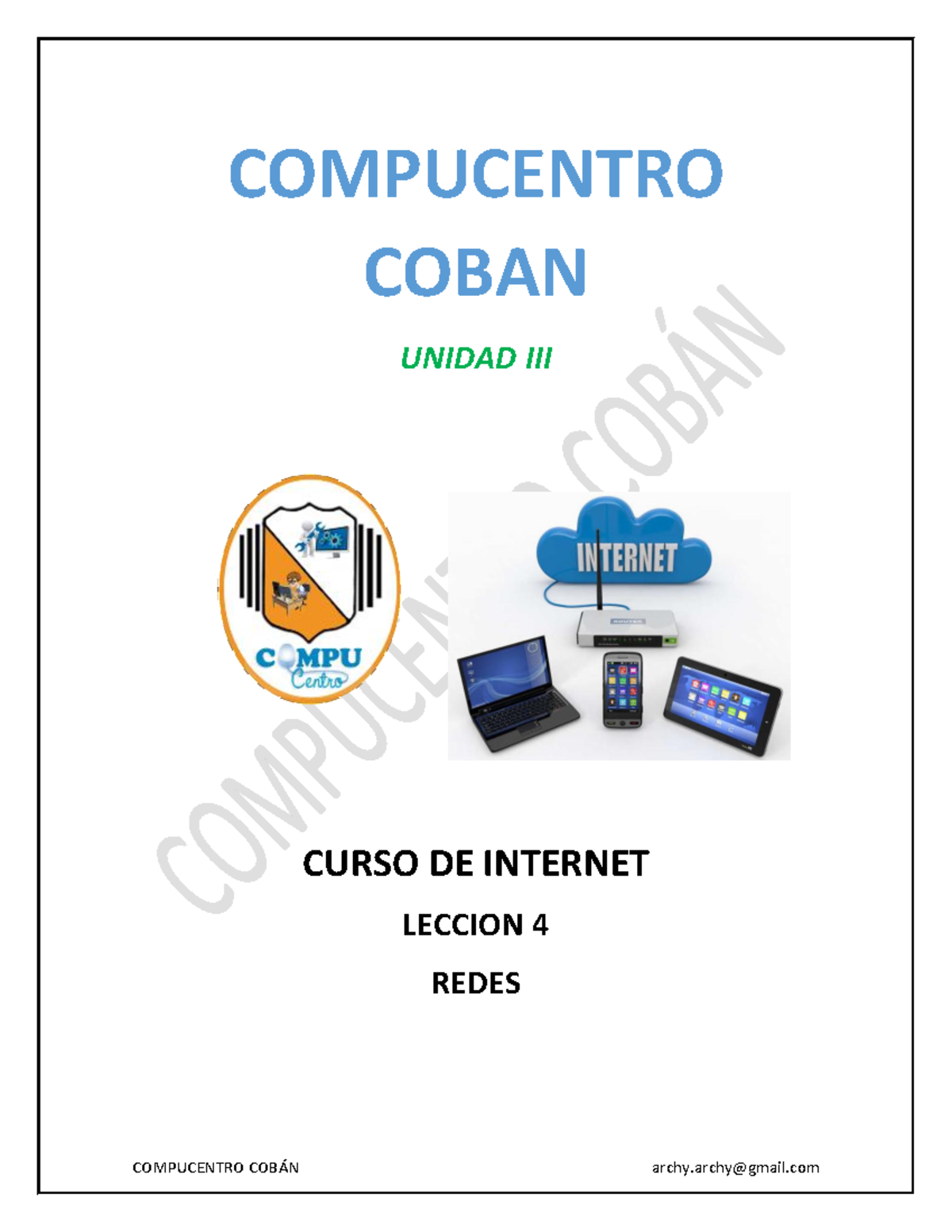 Unidad II Leccion 4 Internet - COMPUCENTRO COBAN UNIDAD III CURSO DE ...