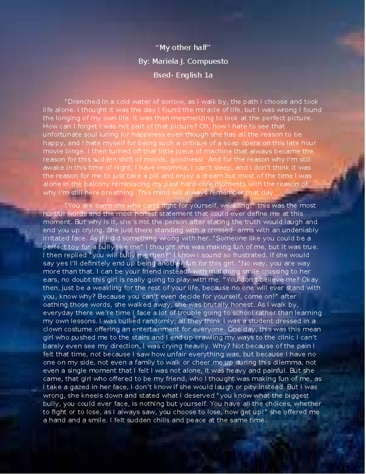 My Other Half - Poem - “My other half” By: Mariela J. Compuesto Bsed ...