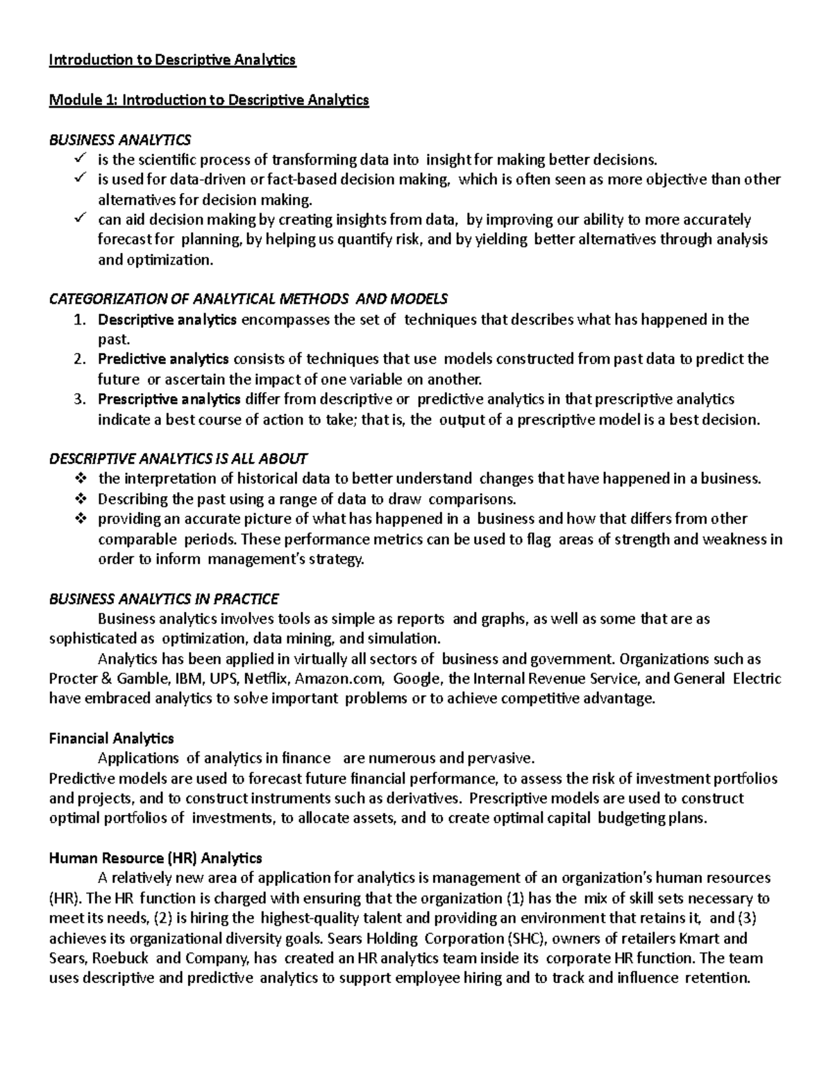 Introduction to Descriptive Analytics - ü is used for data-driven or ...