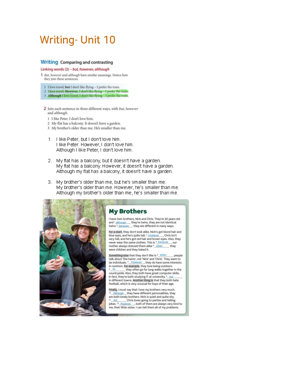 Writing. Unit 10 - Ingles - Writing- Unit 10 1. I like Peter, but I don ...