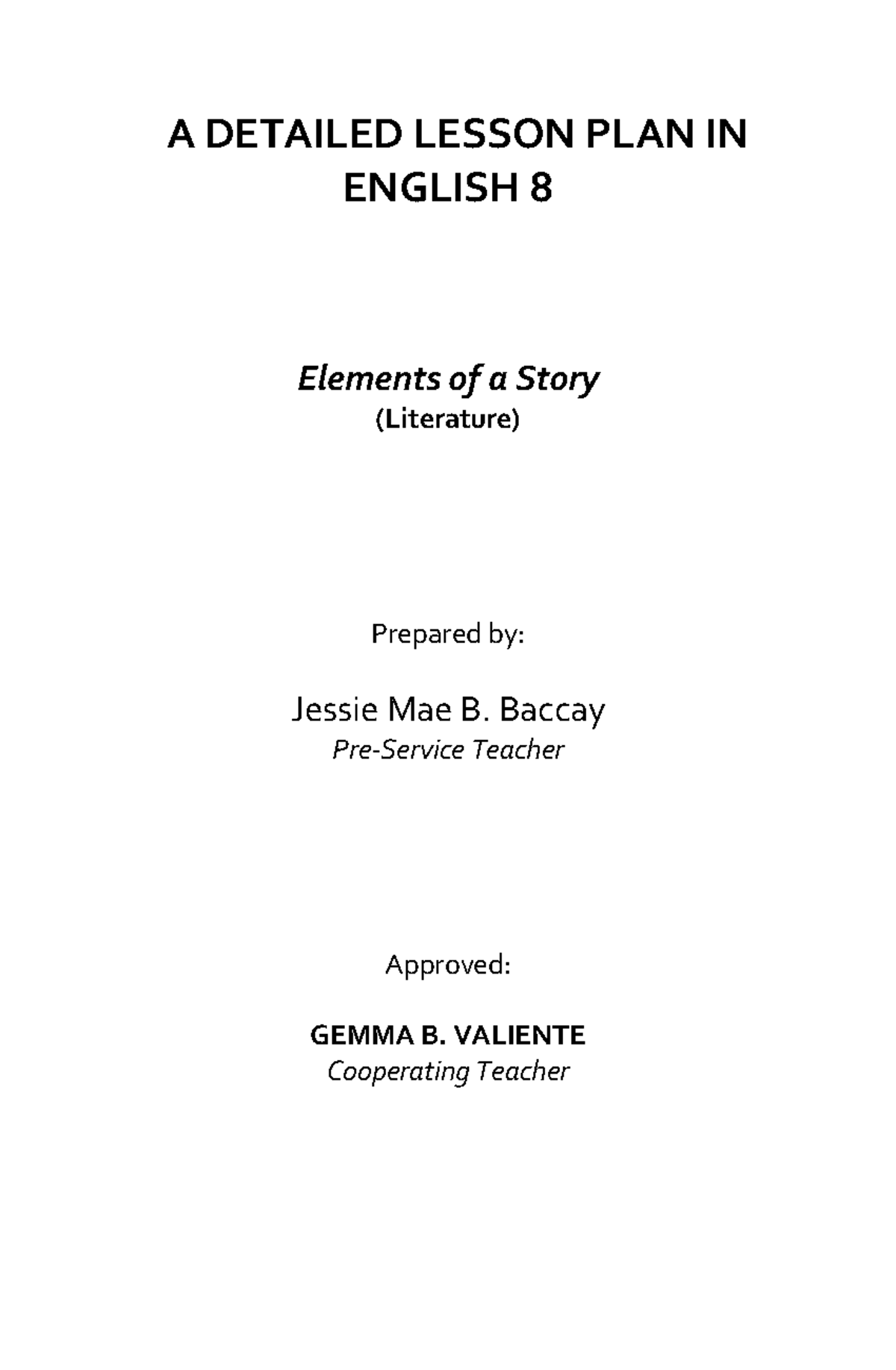 Elements OF A Story Lesson Plan - A DETAILED LESSON PLAN IN ENGLISH 8 ...