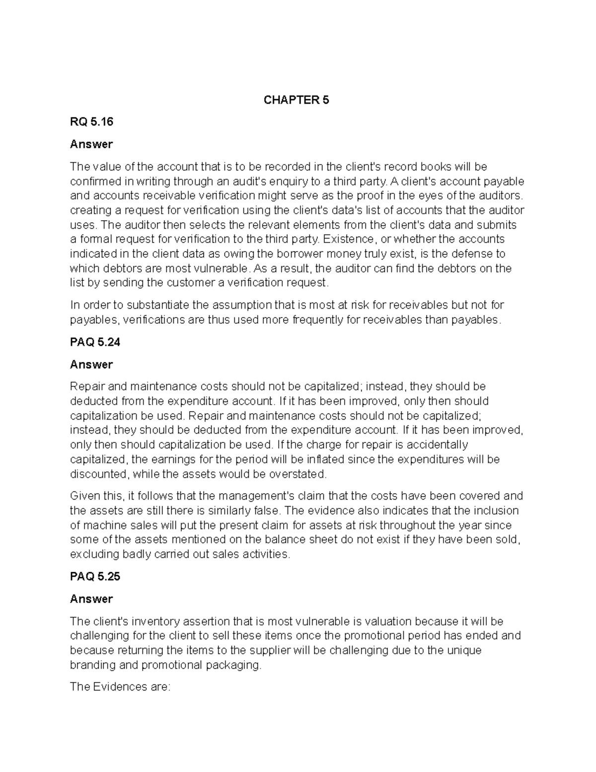 Chapter 5 weekly assignment - CHAPTER 5 RQ 5. Answer The value of the account that is to be ...