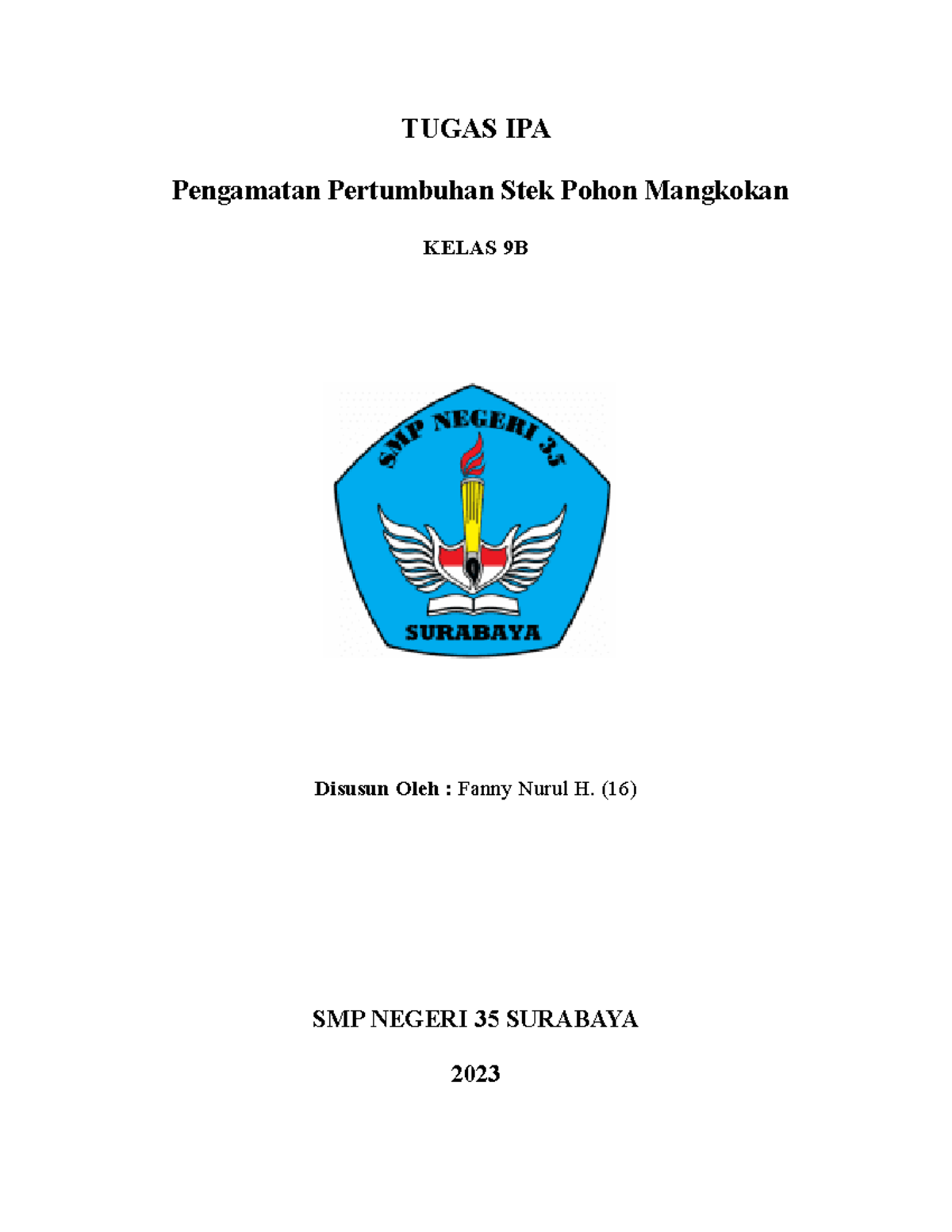 Tugas IPA - nkjxkac - TUGAS IPA Pengamatan Pertumbuhan Stek Pohon ...