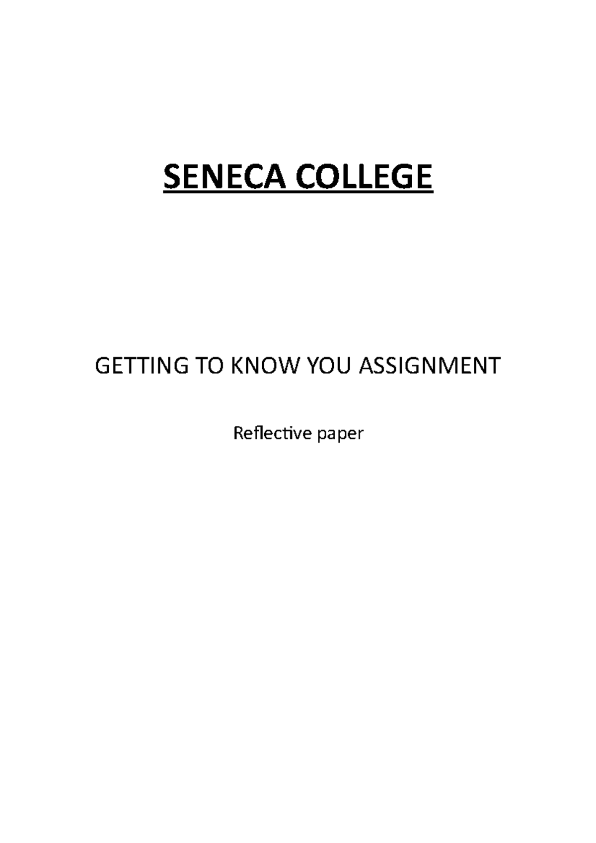 PPS100 assignment - SENECA COLLEGE GETTING TO KNOW YOU ASSIGNMENT ...