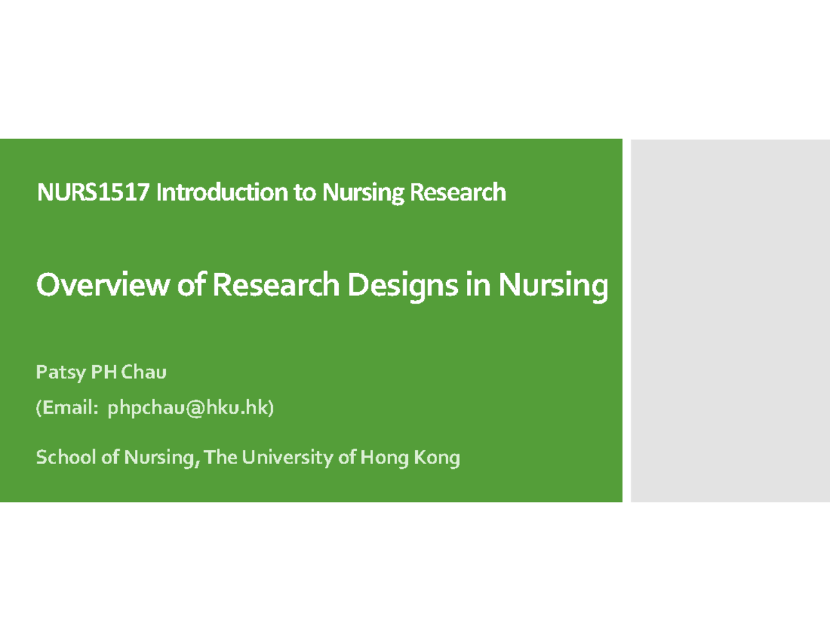 Lecture 4 Overview of Research Designs in Nursing - NURS1517 ...