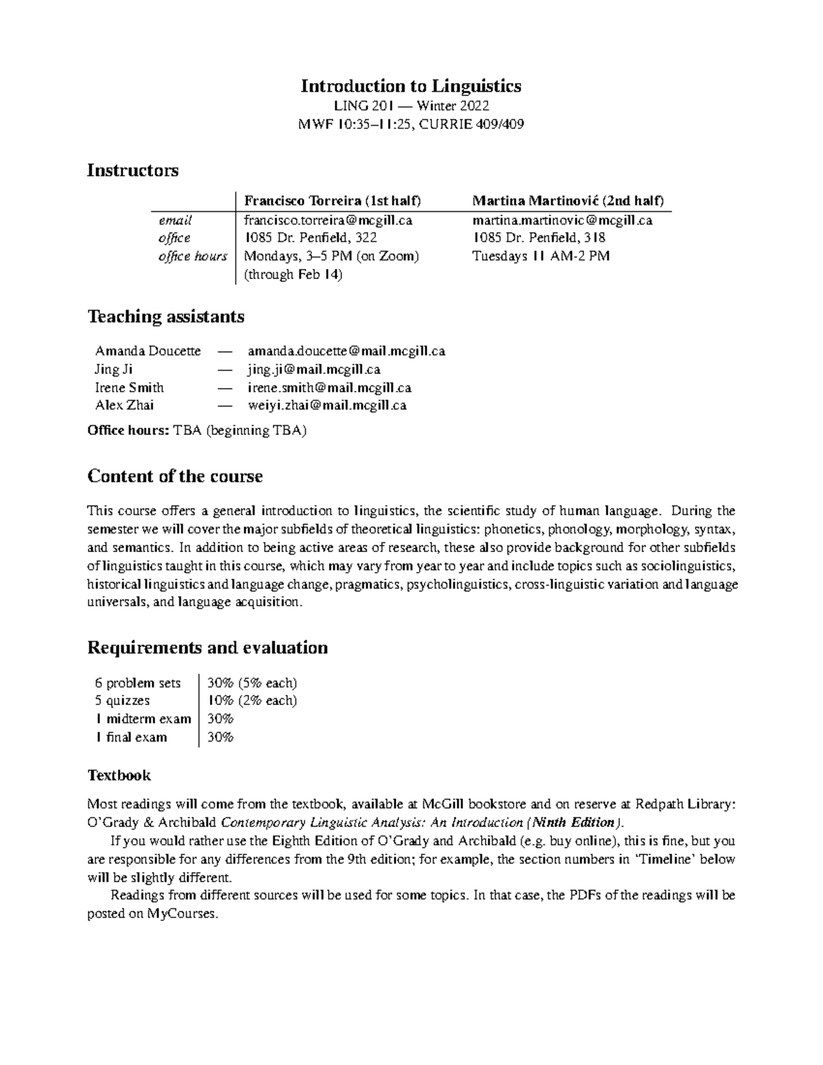 LING201 Winter 2022 Syllabus - Introduction to Linguistics LING 201 — Winter 2022 MWF 10:35–11: ...